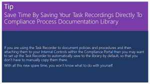 Save Time By Saving Your Task Recordings Directly To Compliance Process ...